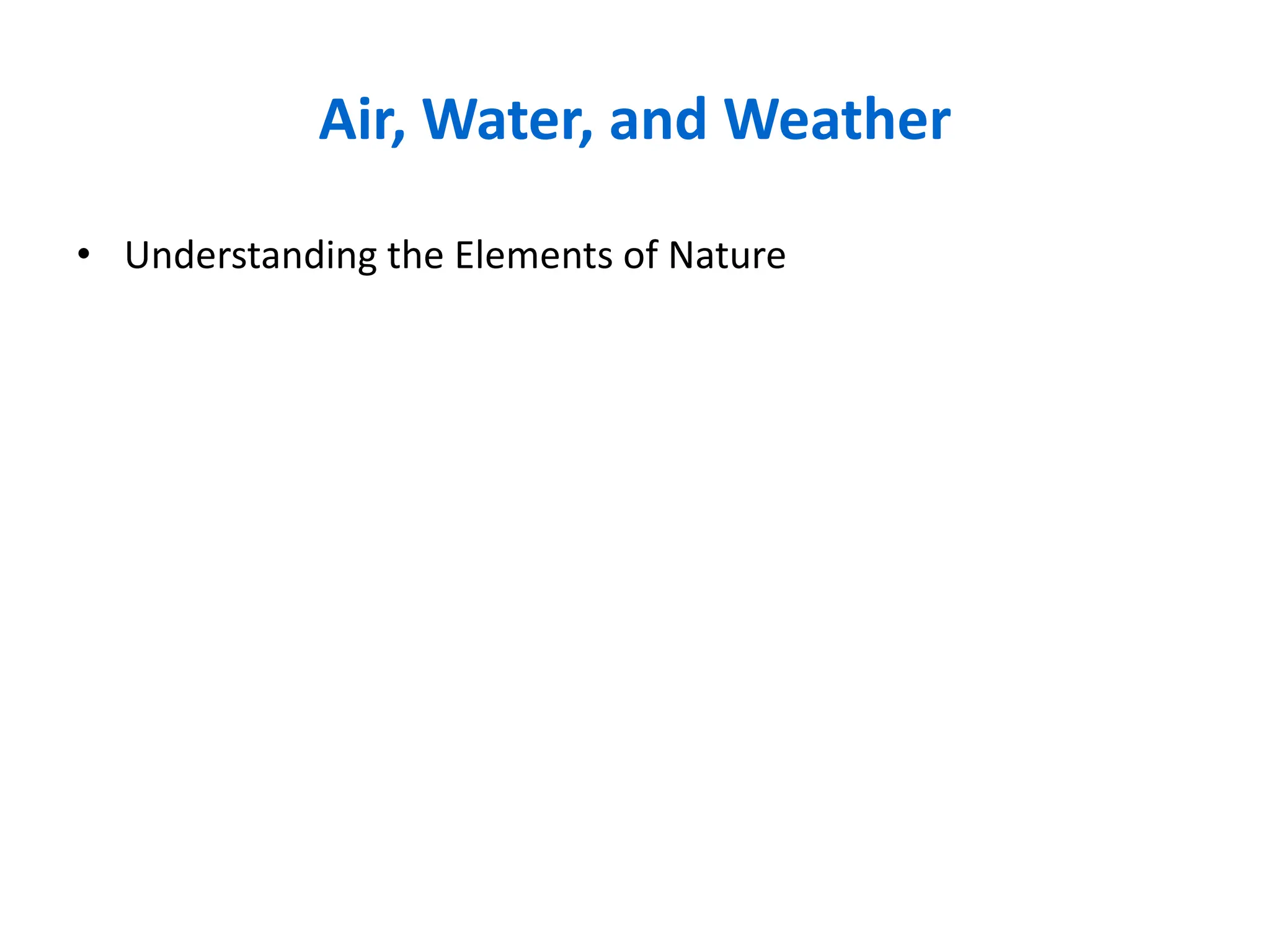 Air_Water_and_Weather_Presentation.pptx
