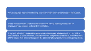 Airway Adjuncts Assited Airway Devices | PPTX