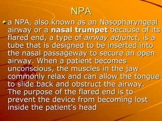 Airway adjuncts & ambu bagging | PPT