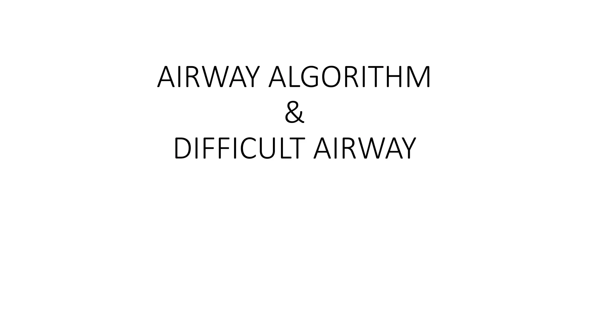 AIRWAY ALGORITHM.pptx
