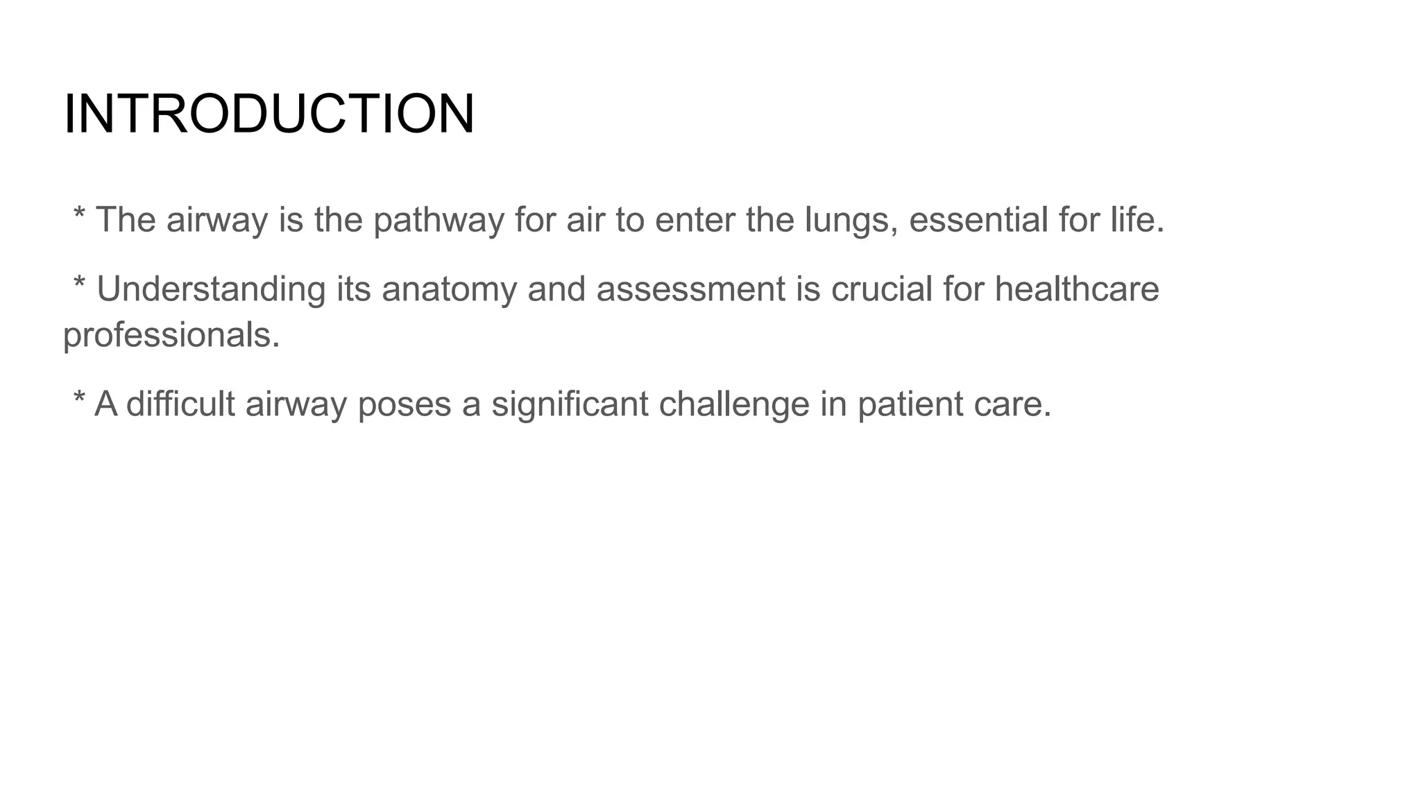 Airway Anatomy, assessment and Difficult Airway.pptx