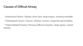Airway Anatomy, assessment and Difficult Airway.pptx