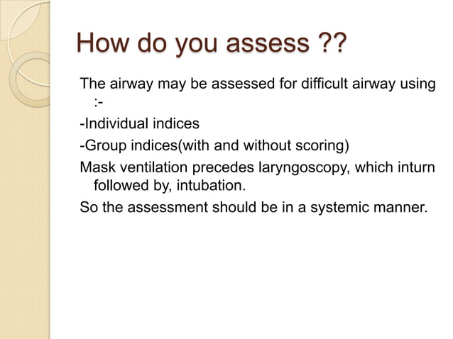 Airway assessment | PPTX | Ear, Nose and Throat Conditions | Diseases ...