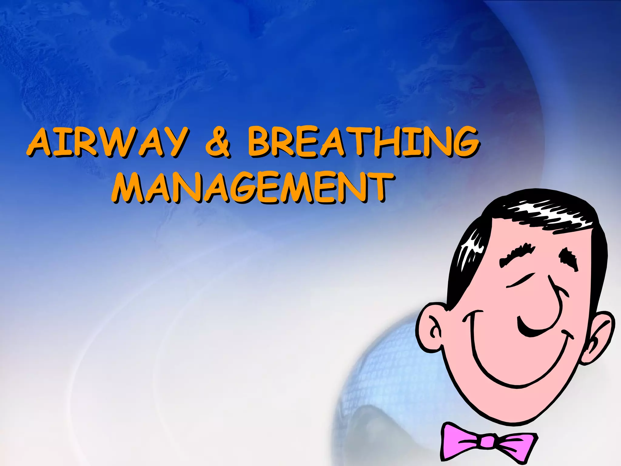 Airway breathingmanagement | PPT