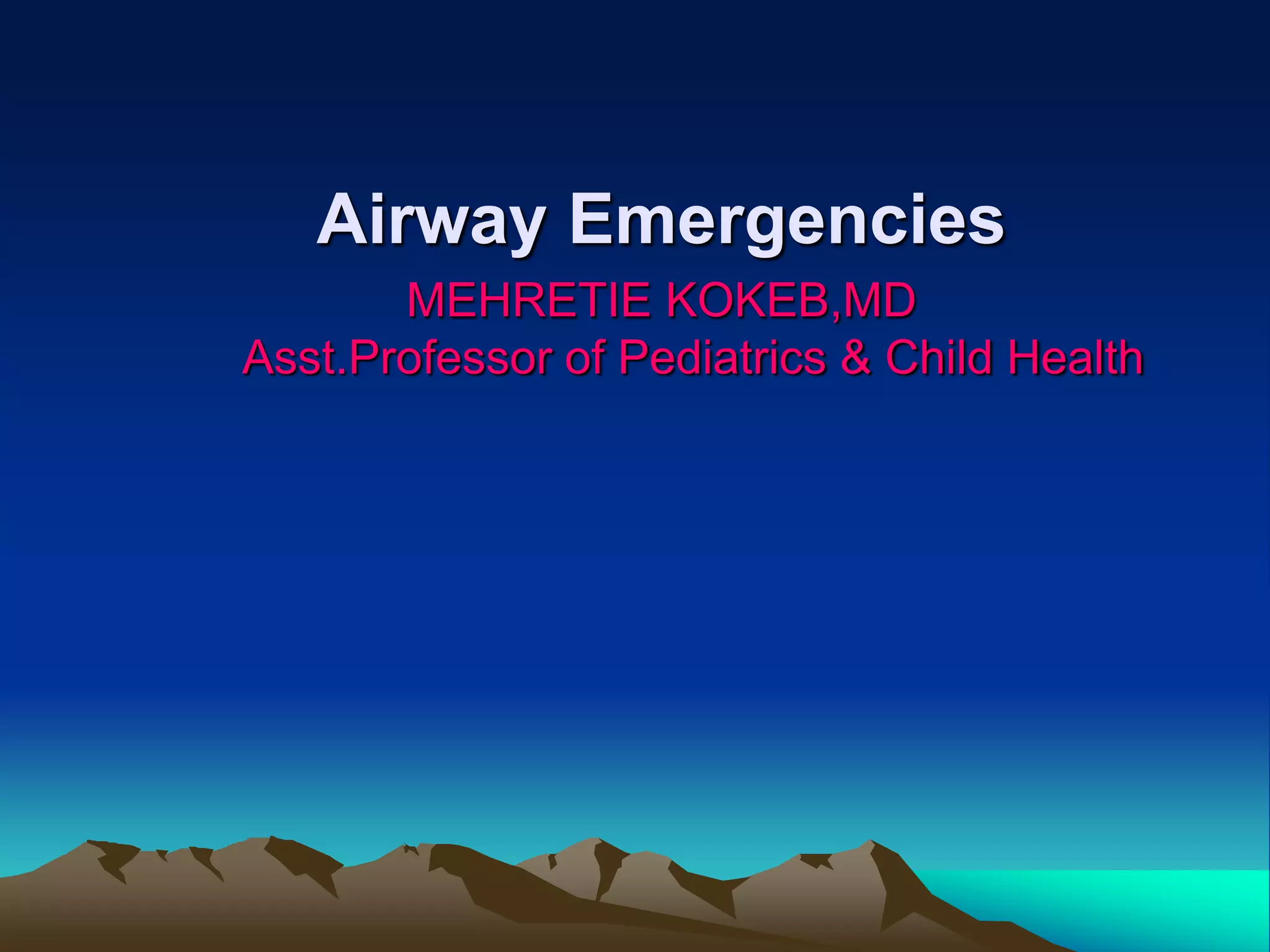 Air way emergencies.ppt