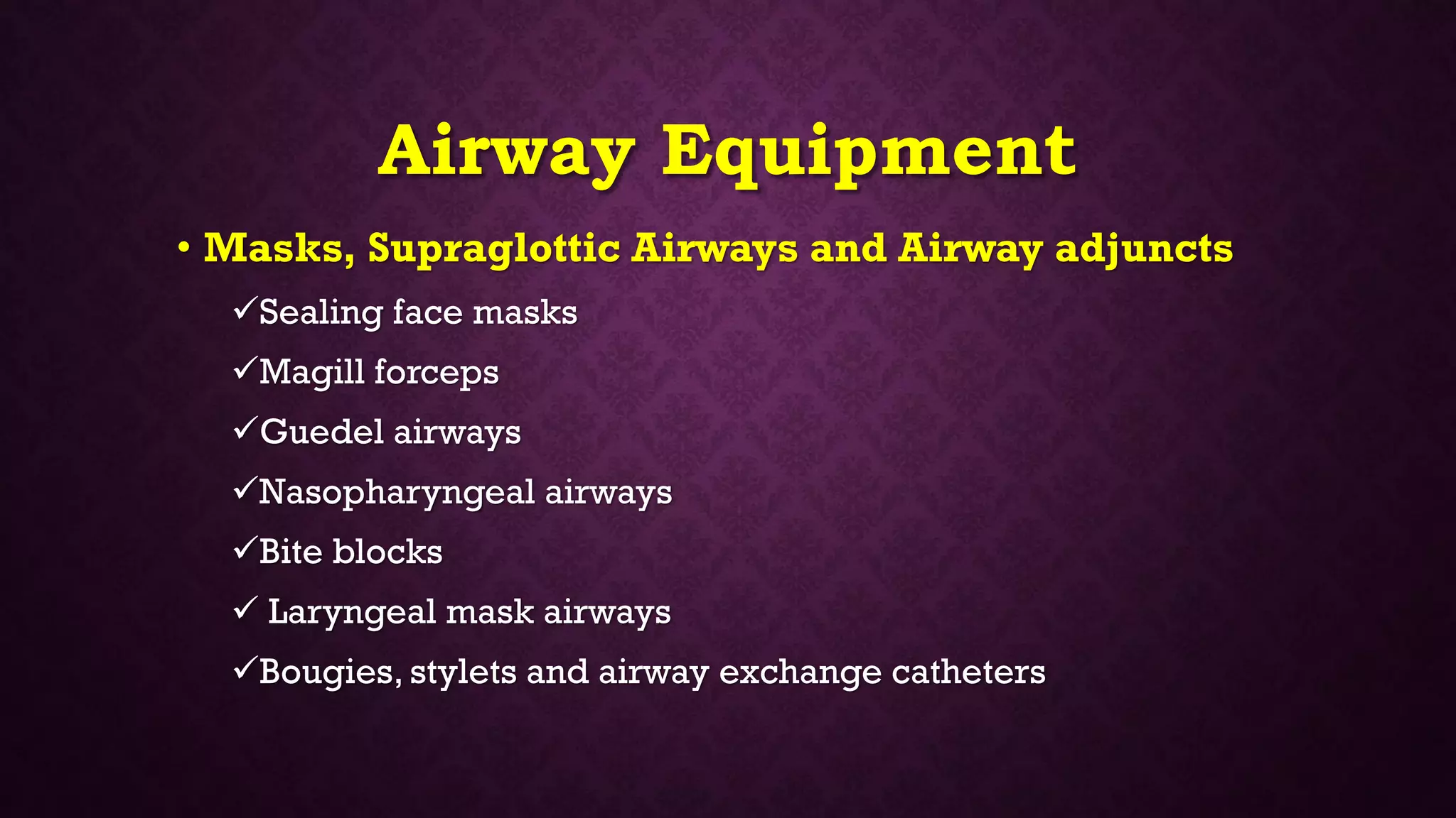 Airway equipments for Anaesthesia | PDF
