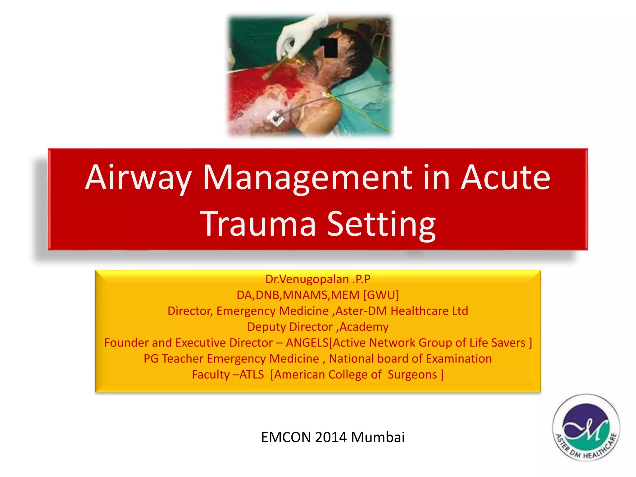 Airway management in acute trauma setting emcon14 upload version | PPT
