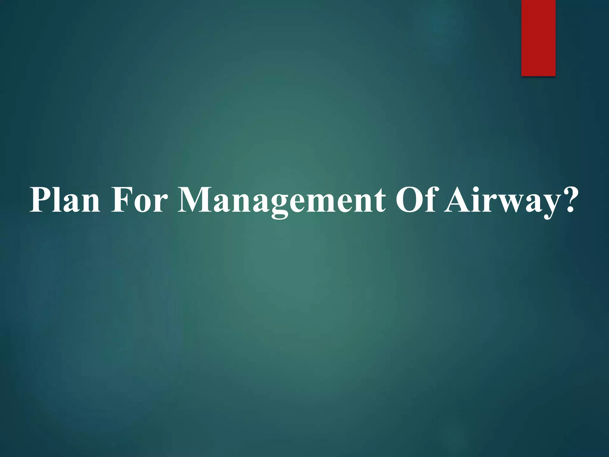 Airway management in maxillofacial trauma | PPTX