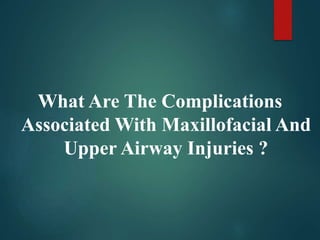 Airway management in maxillofacial trauma | PPTX