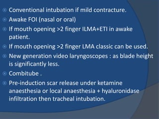 Airway management in post burn contracture & TMJ | PPTX