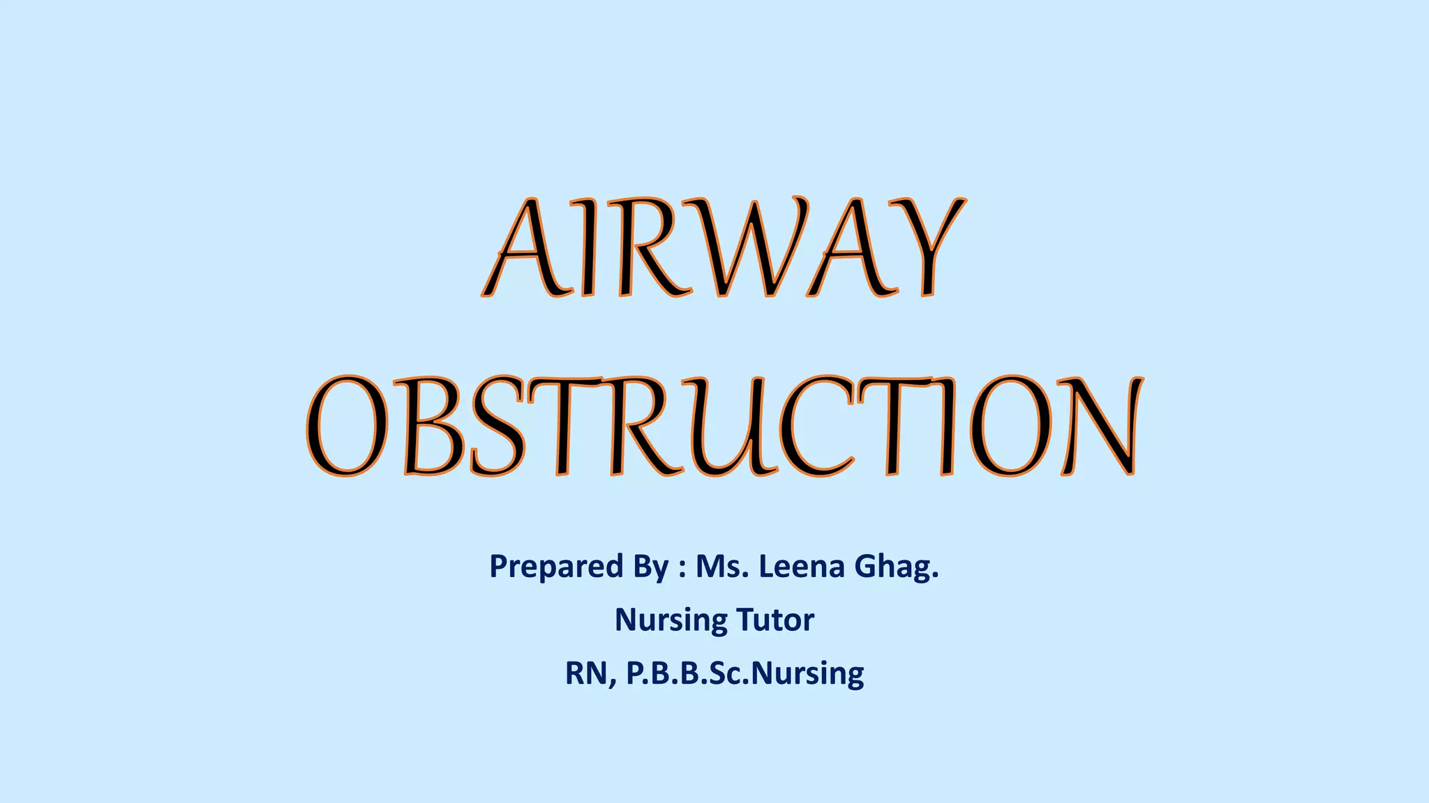 AIRWAY OBSTRUCTION | PPTX