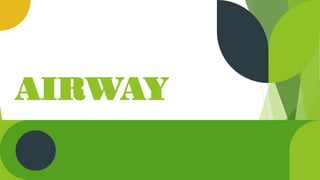 AIRWAY POWERPOINT PRESENTATION (PPT) PDF | PDF