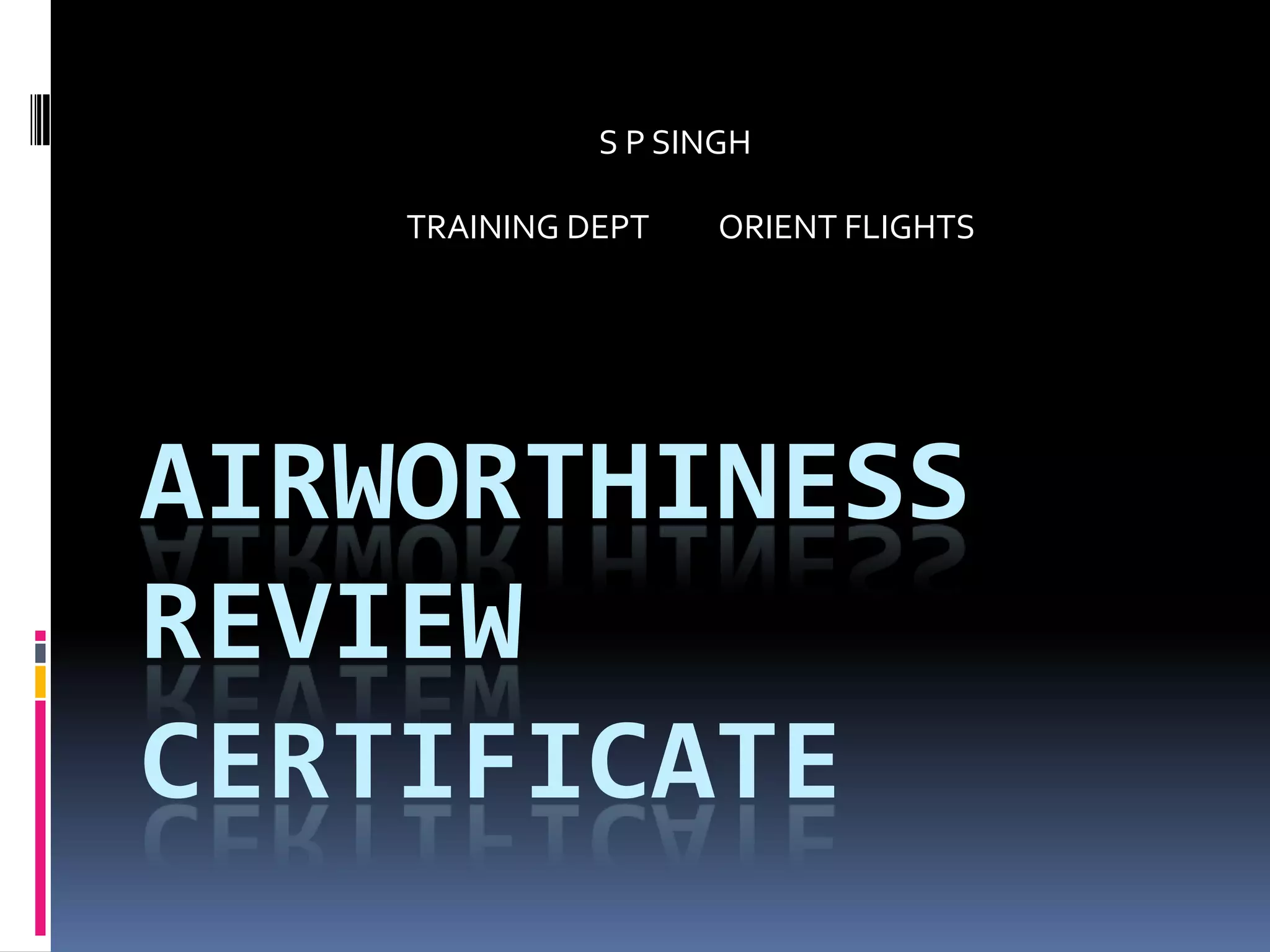 Airworthiness Review Certificate | PPTX