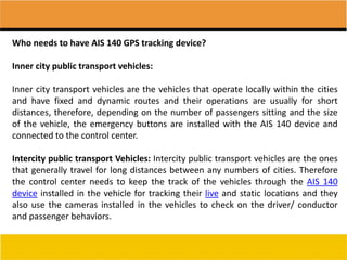AIS 140 GPS Vehicle Tracker | PPTX