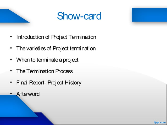 Project Termination | PPT | Business | Business and Finance