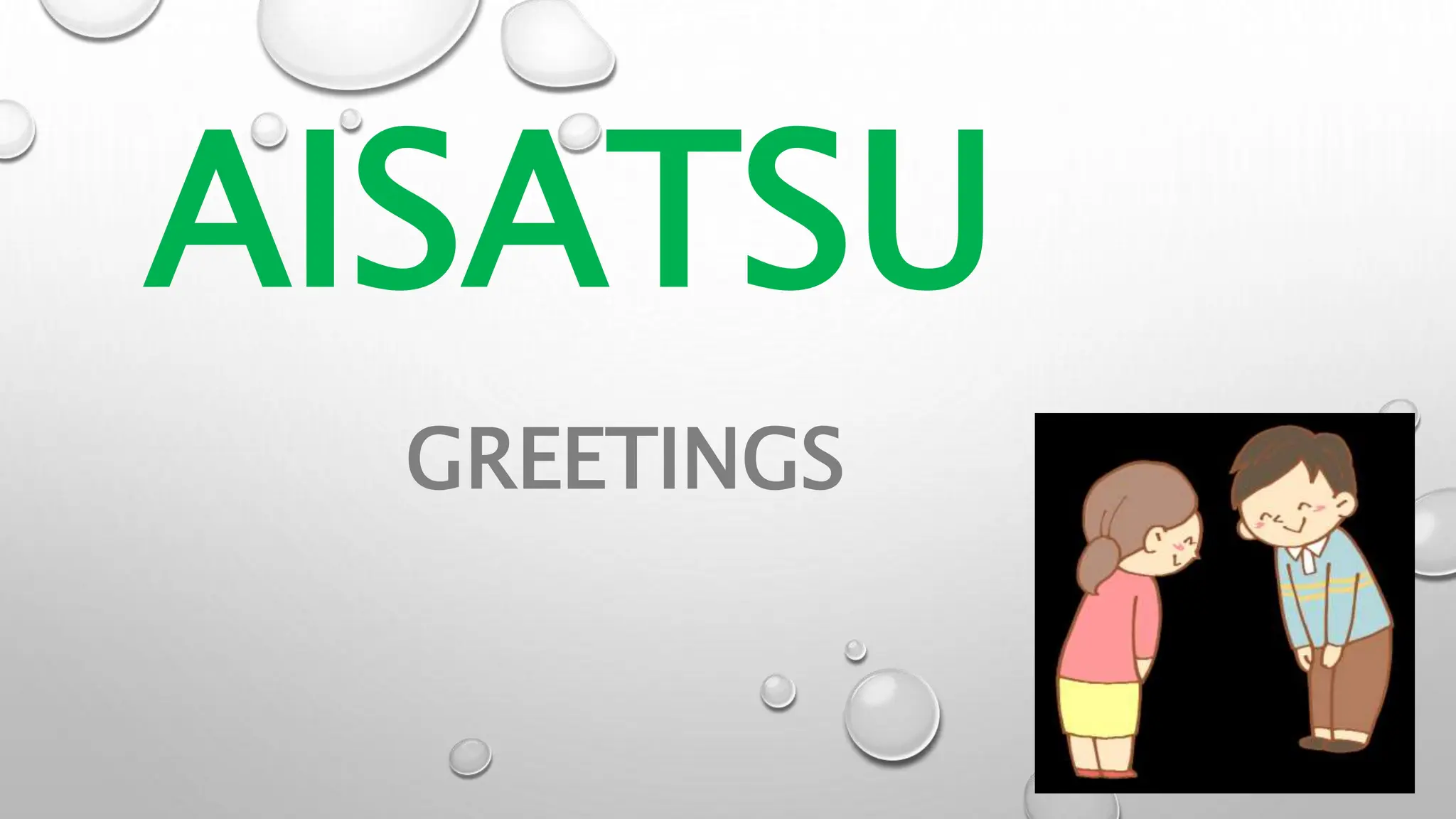 AISATSU.pptx -Japanese language introduction | PPTX