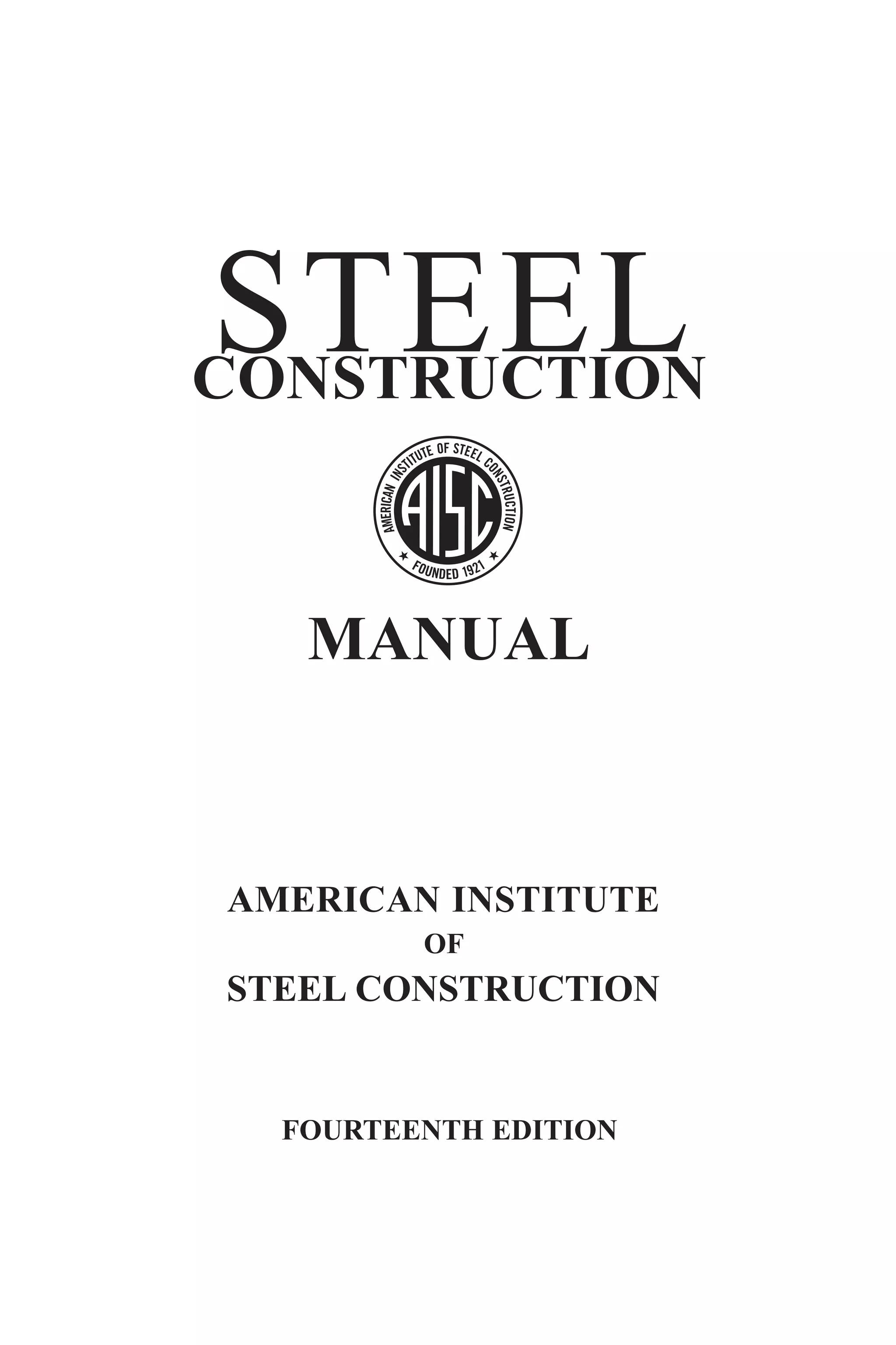 AISC - Steel Construction Manual-American Institute of Steel Construction (2015) v14th.pdf