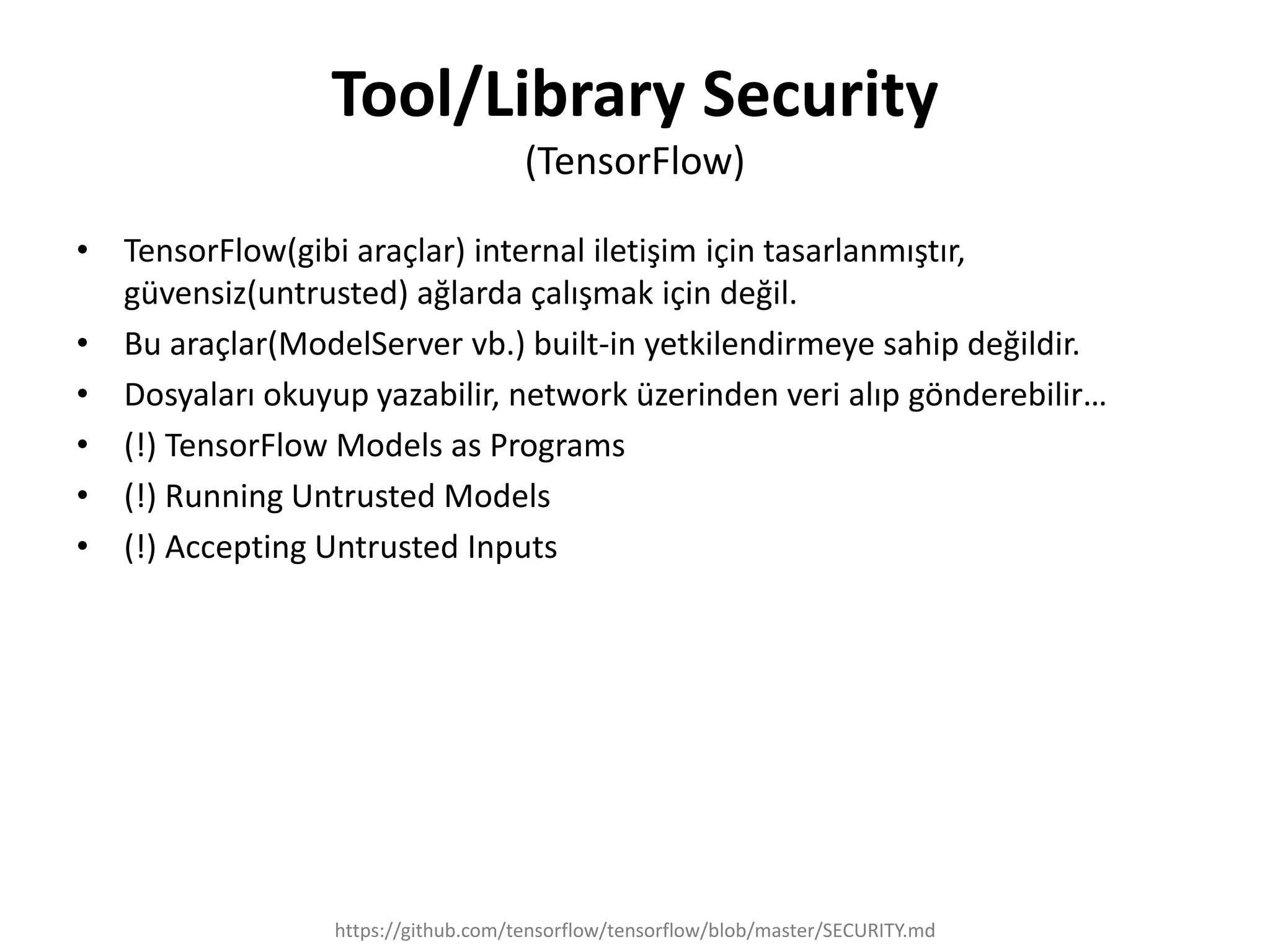 Yapay Zeka Güvenliği : Machine Learning & Deep Learning & Computer Vision Security | PPT