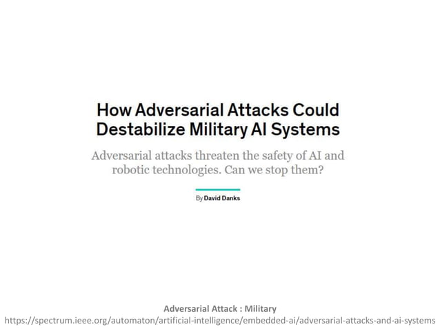 Yapay Zeka Güvenliği : Machine Learning & Deep Learning & Computer Vision Security | PPT