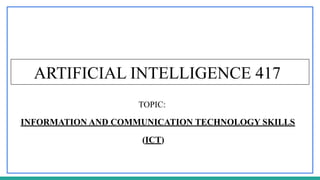 AI Internet Communication Technology Skills (ICT) | PDF