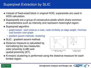 Using HOG Descriptors on Superpixels for Human Detection of UAV Imagery | PPT