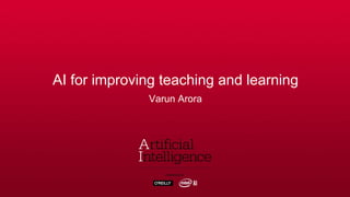 AI for improving teaching and learning | PPTX
