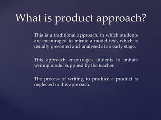 The Stages of Product Approach in Writing | PPTX
