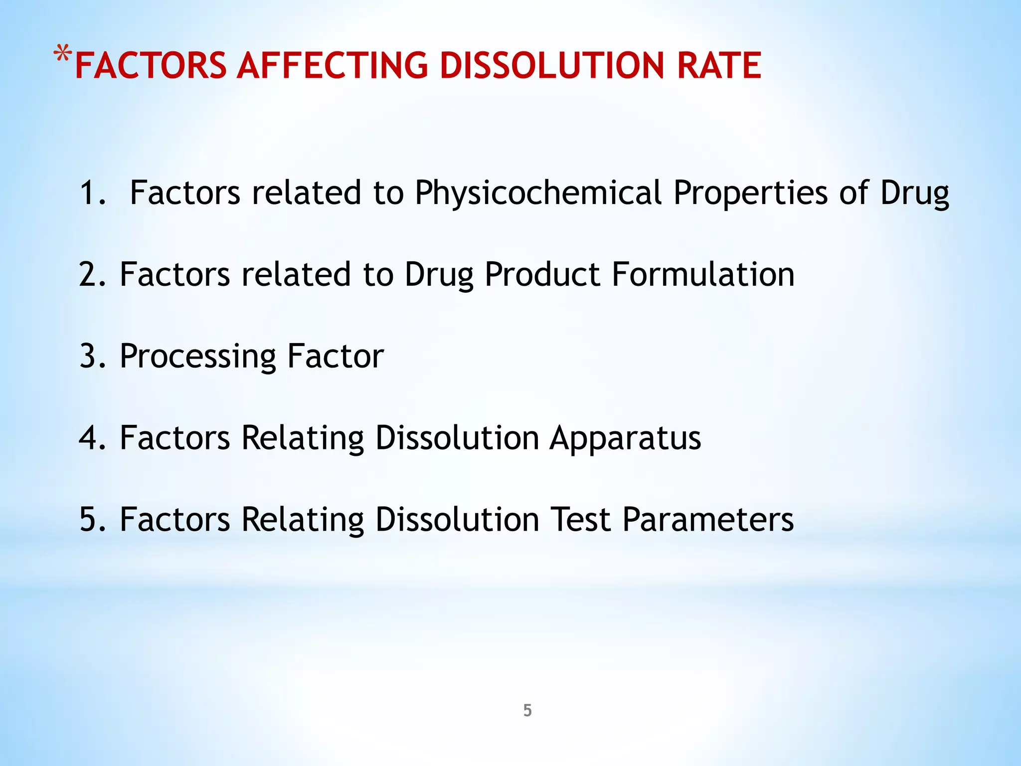 factors affecting dissolution rate a full view. | PPTX