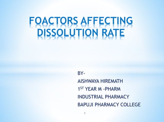 factors affecting dissolution rate a full view. | PPTX | Pharmaceutical ...