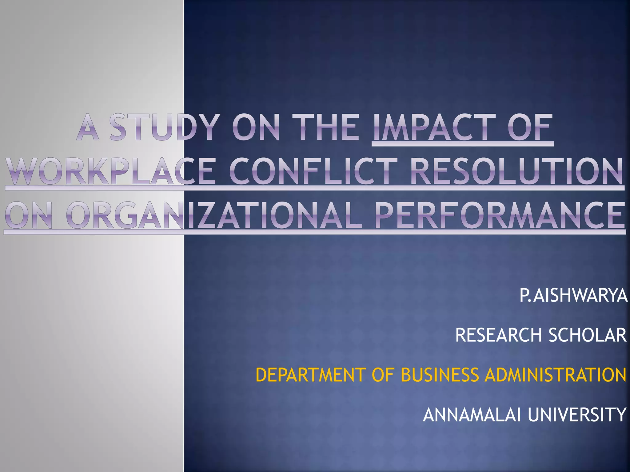 Impact of Workplace Conflict Resolution on Organizational Performance ...