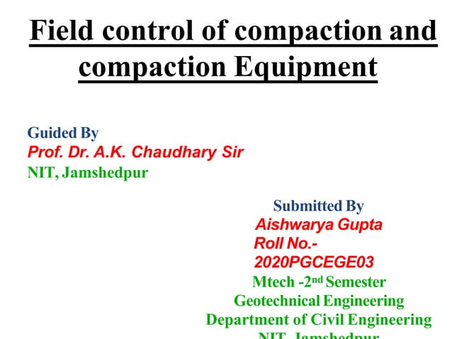 Field control of compaction and compaction Equipment | PPTX ...