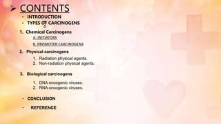 Carcinogens presentation ppt introduction of carcinogens and types of ...