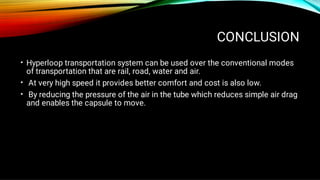 Hyperloop new transportation system seminar presentation - Aishwarya karhade | PDF