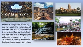 Presentation of Kolhapur Tourism by Aishwarya | PPTX