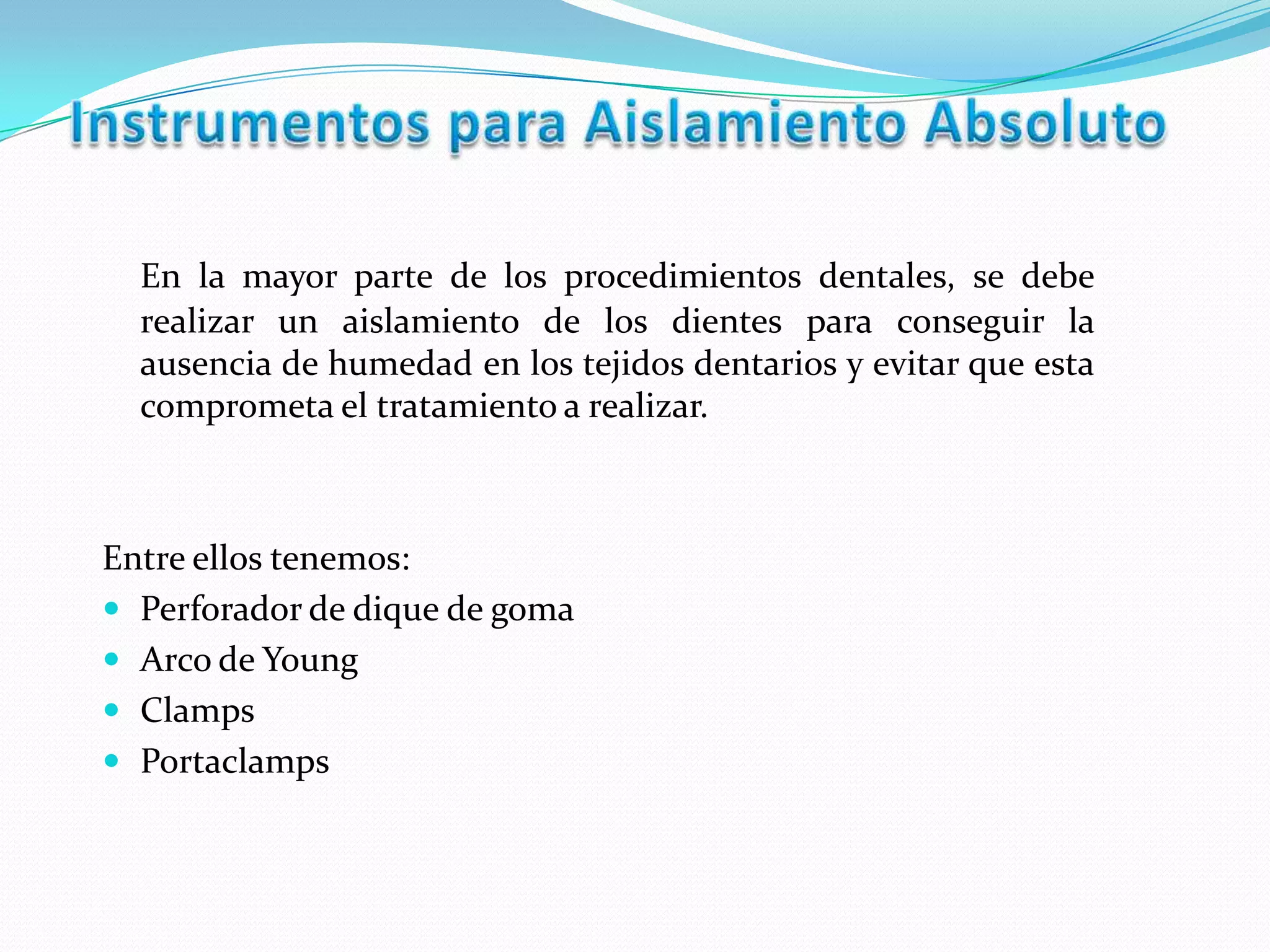 Aislamiento del campo operatorio en operatoria dental | PPTX | Dental ...