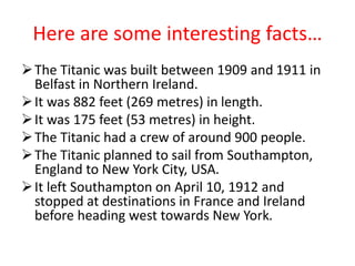 Aislinns titanic facts | PPTX