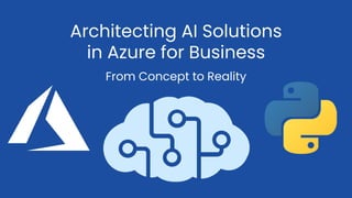 Architecting AI Solutions in Azure for Business | PDF | Browsers ...