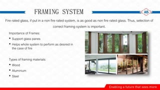 AIS Pyrobel – A Fire Resistant glass range | PPTX