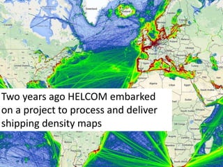 How we made shipping density maps | PPTX