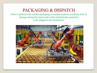 Float glass manufacturing process | PPTX