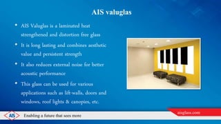 AIS Value Added Laminated Glass | PPTX