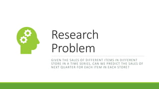 Store Item Demand Forecasting - AIT 582 | PPTX
