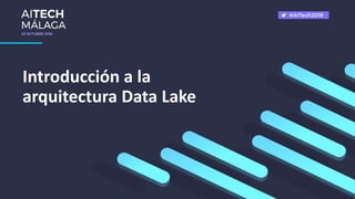 Introducción a la arquitectura Data Lake con Azure | PPTX