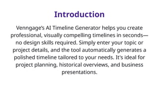 Turn ideas into stunning timelines in seconds—powered by smart AI: AI ...