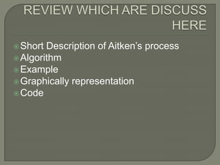 Aitken process | PPTX