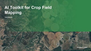 Harnessing AI for Crop Boundaries to Scale Field Mapping | PDF