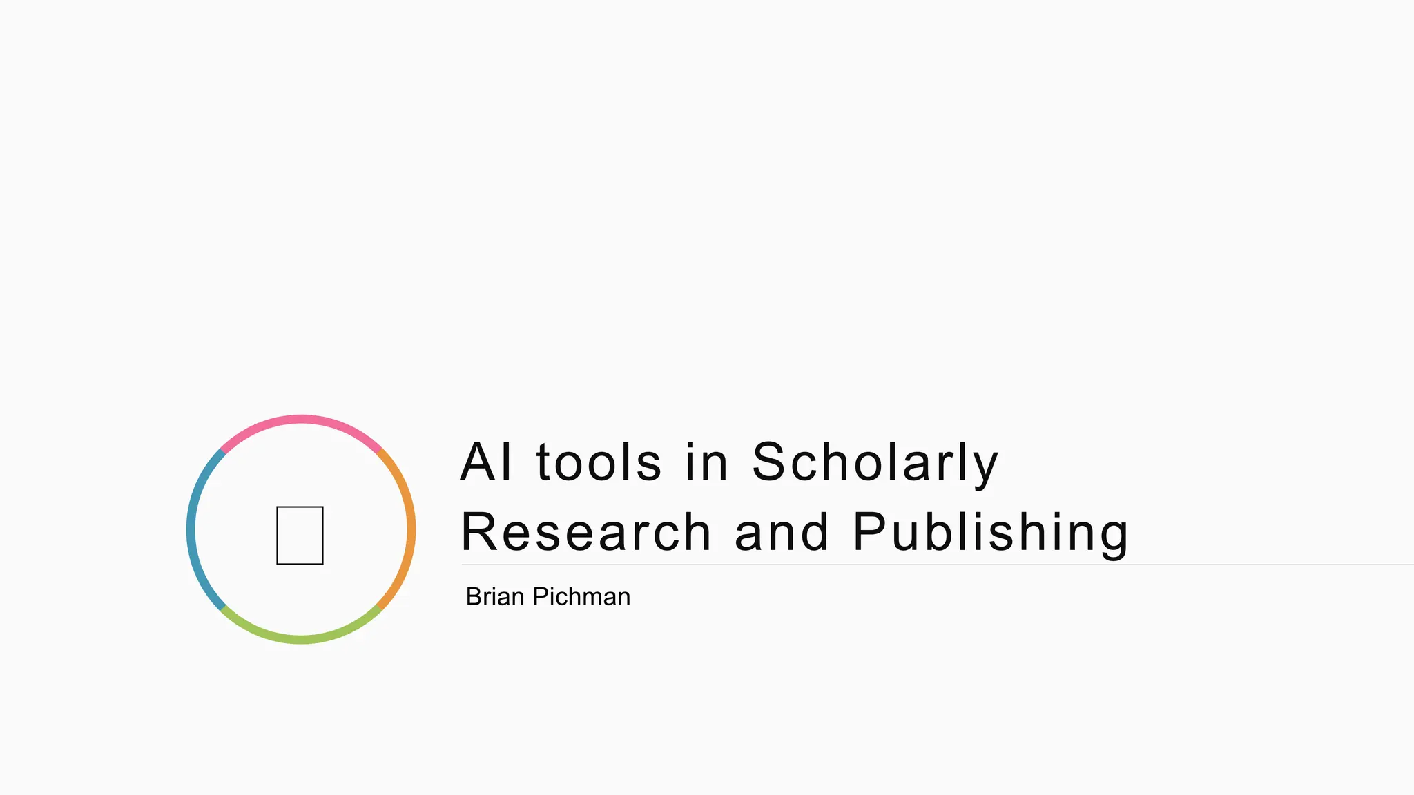 AI tools in Scholarly Research and Publishing | PPTX
