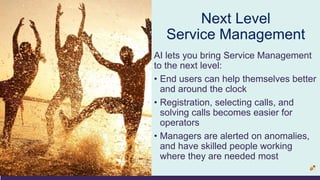 Better Service Management with Artificial Intelligence | PPTX ...