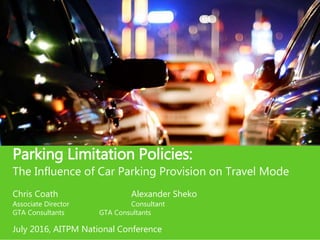 Parking Limitation Policies: The Influence of Car Parking Provision on ...