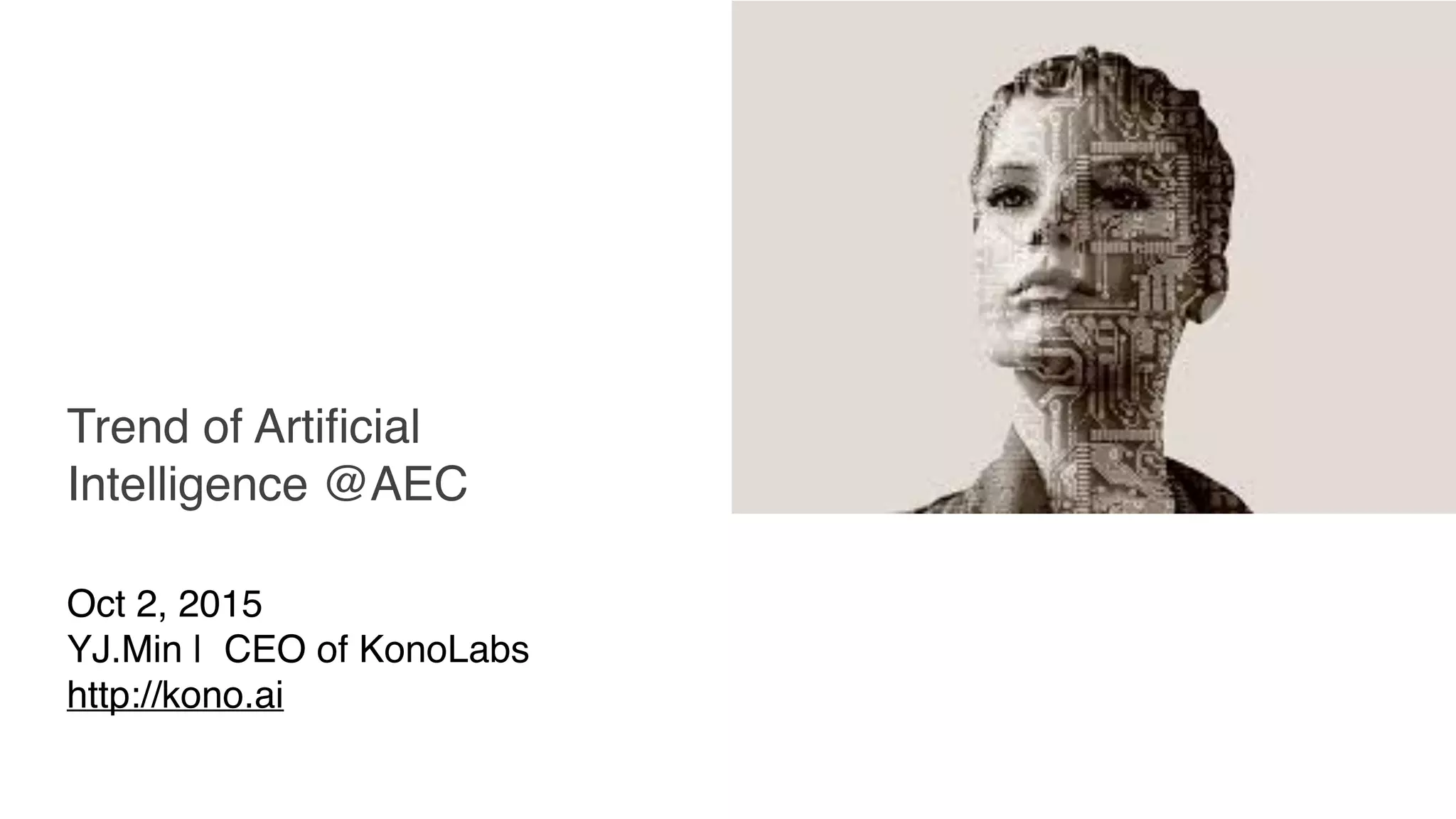 The brief trend of Artificial Intelligence @ AEC | PPT